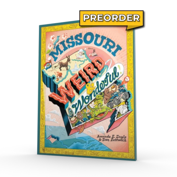 Missouri Weird and Wonderful by Amanda Doyle – Hearth and Soul